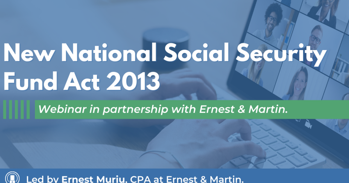 Webinar⎢Implementation of NSSF Act 2013 | CCI France Kenya